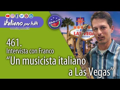 461. Intervista a Franco: Un musicista italiano a Las Vegas - YouTube
