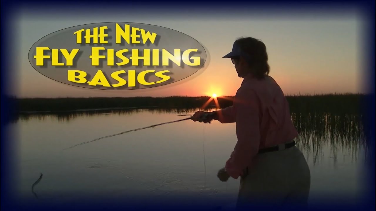 New Fly Fishing Basics Trailer - YouTube