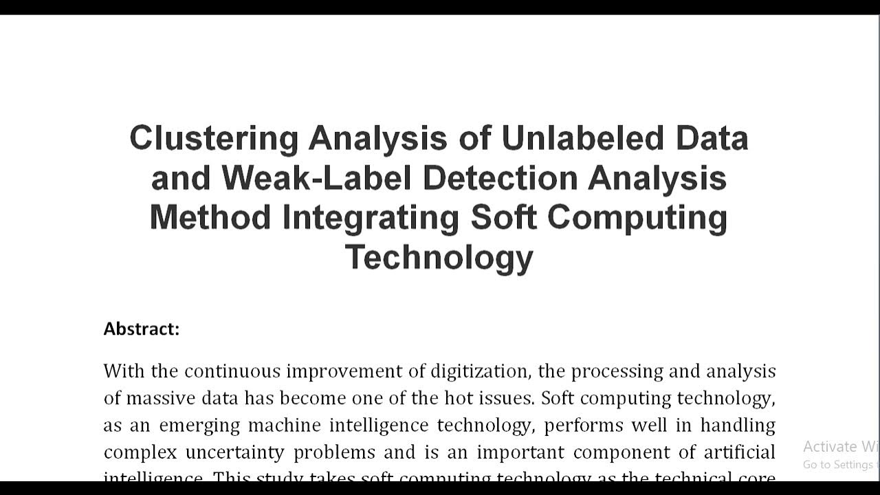 Clustering Analysis of Unlabeled Data and Weak Label Detection Analysis Method Integrating Soft ...