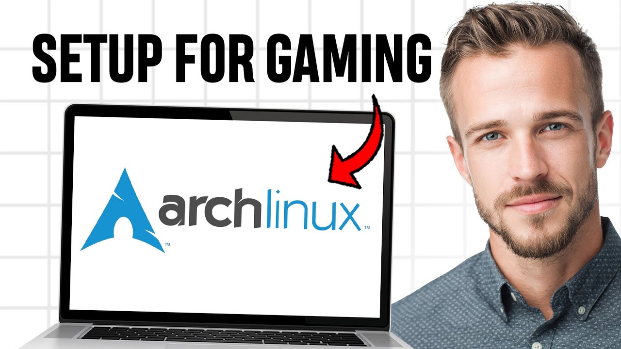 How to Optimize Arch Linux for Gaming (Setup Your Arch Linux for Gaming ...