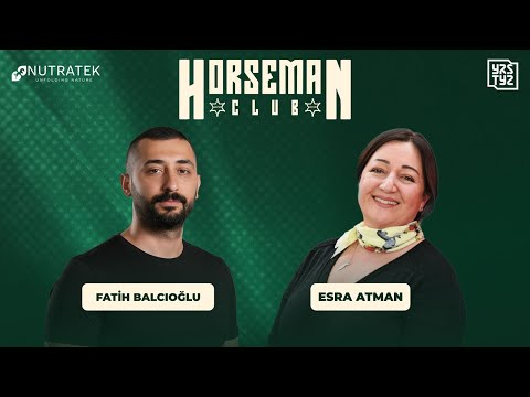 Horseman Club 4. Bölüm | Esra Atman