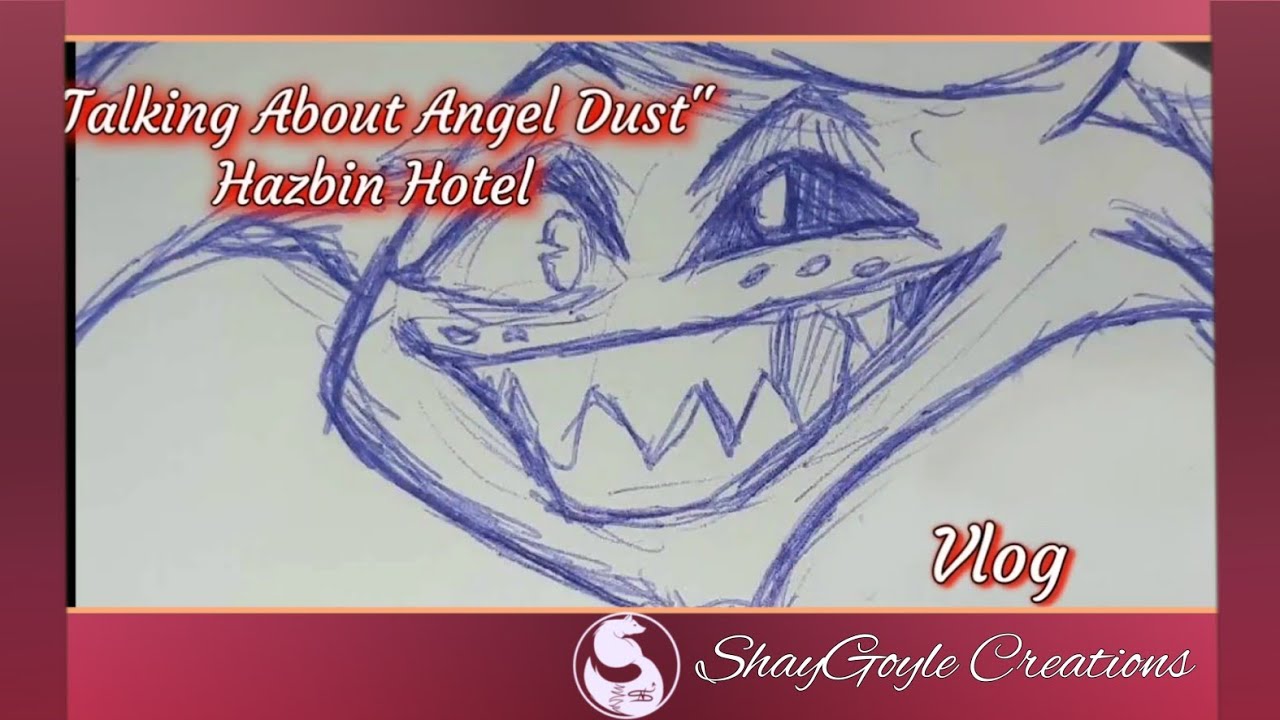 Talking about Hazbin Hotel: Angel Dust / Vlog - YouTube