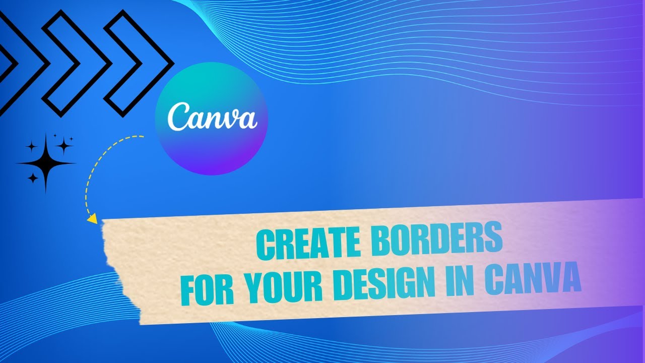 How to Create Borders for Your Design in Canva - YouTube