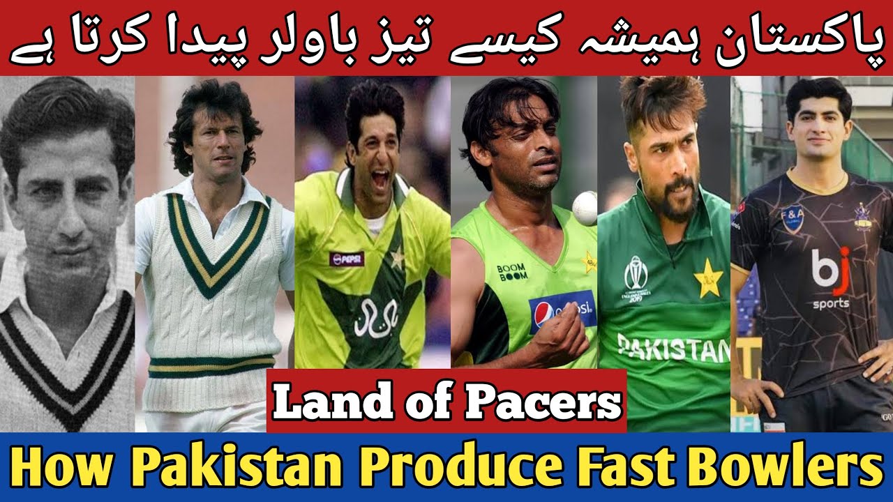 How Pakistan Always Produce Best Fast Bowlers | Imran Khan To Naseem ...