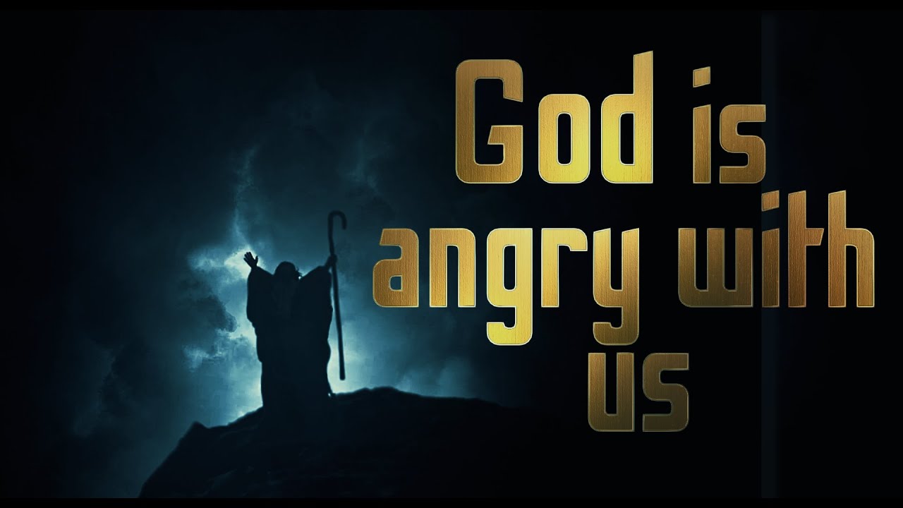 F2F4C Ministries presents; God is angry with us! #god #jesus #angry # ...