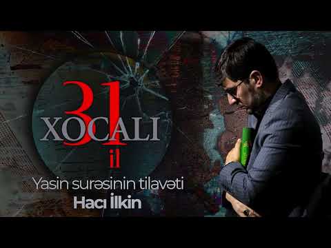Xocalı şəhidlərinə ithaf olunan Quran tilavəti, Hacı İlkin Həsənzadə ( 26.02.2023 )