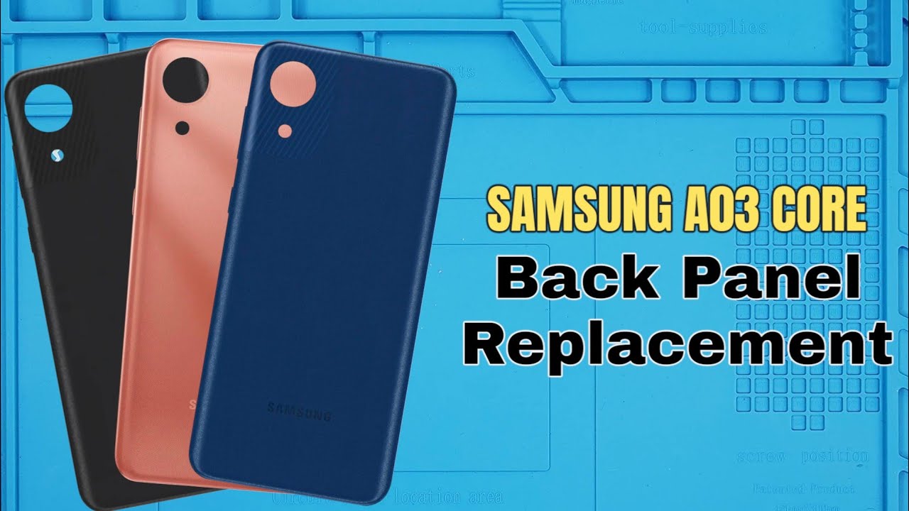 Samsung A03 core back panel replacement | how to change Samsung a03 ...