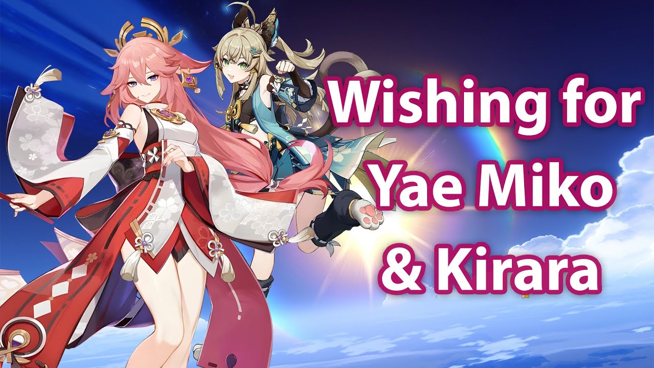 Yae Miko & Kirara Gacha Time! Genshin Impact Wish - YouTube