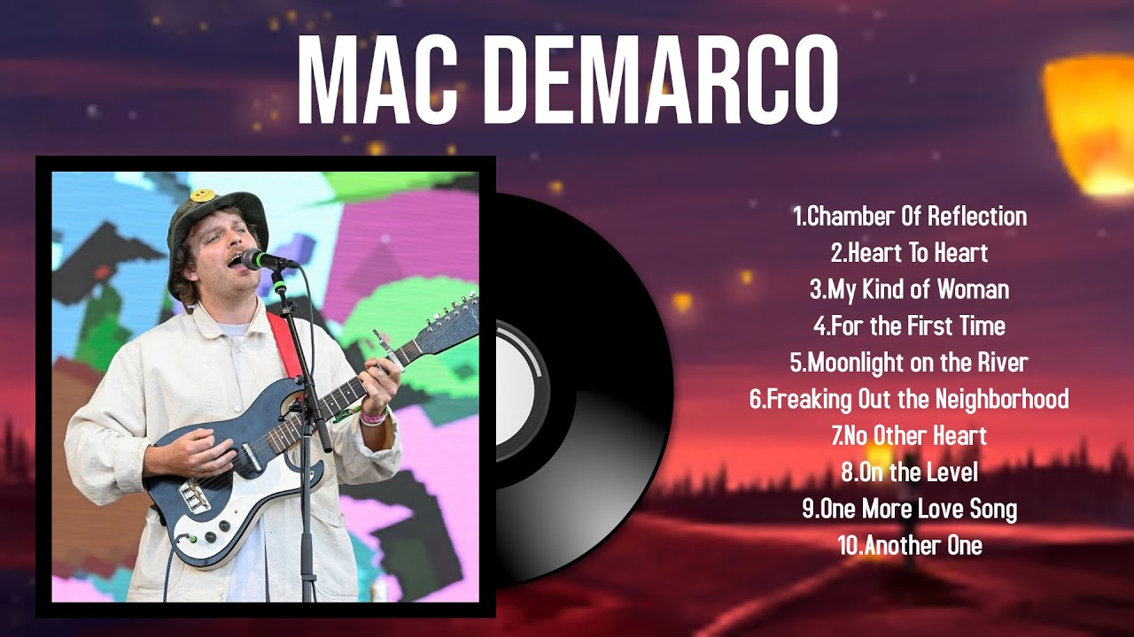 Best Songs of Mac DeMarco full album 2024 ~ Top 10 songs - YouTube