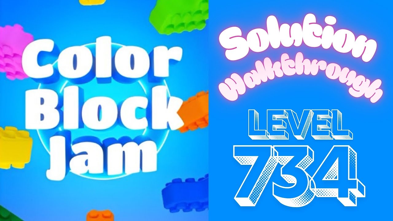 Color Block Jam - Level 734 - Solution Walkthrough!!! - YouTube