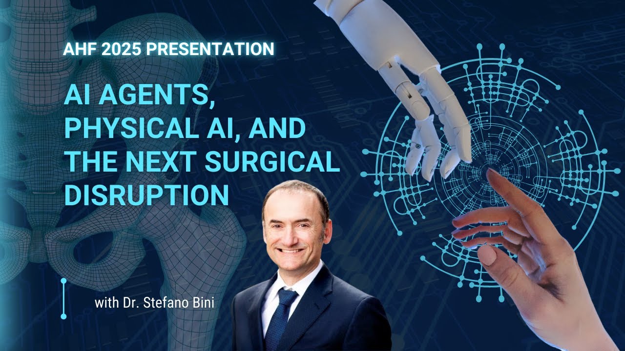 AI Agents, Physical AI, and the Next Surgical Disruption - Dr. Stefano ...