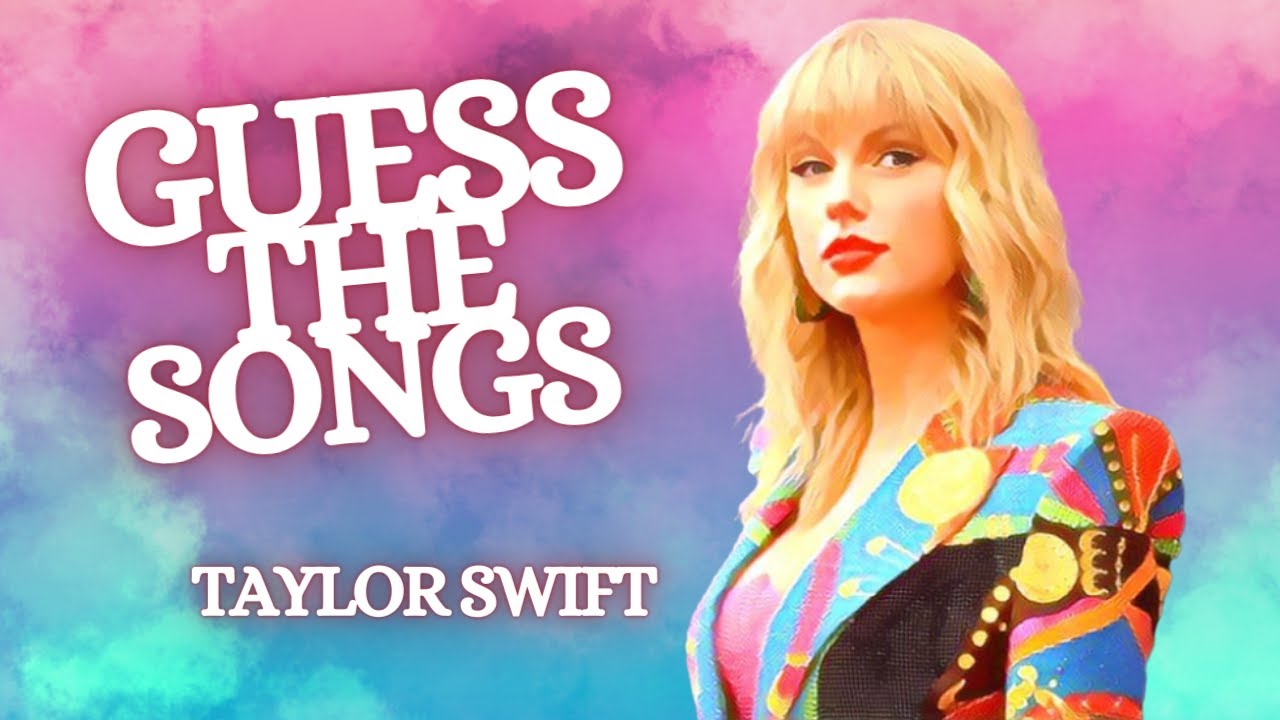 Taylor Swift Music Quiz- Can you guess the songs? - YouTube