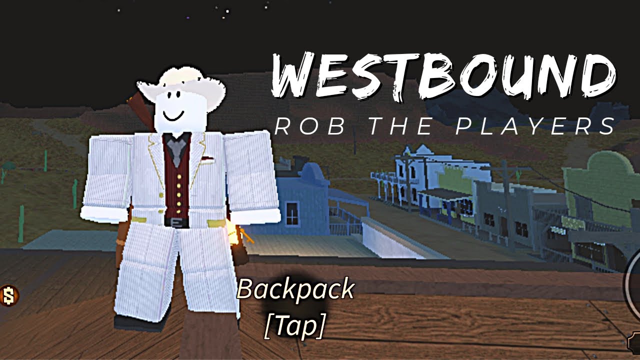 westbound roblox i rob the players - YouTube