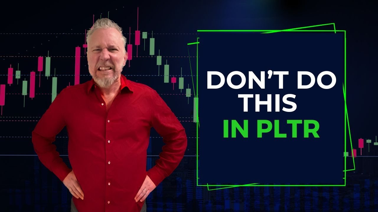 Don't Do This in PLTR - YouTube