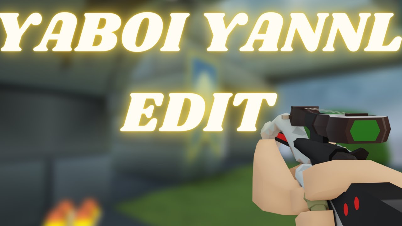 Yaboi YannL edit - YouTube