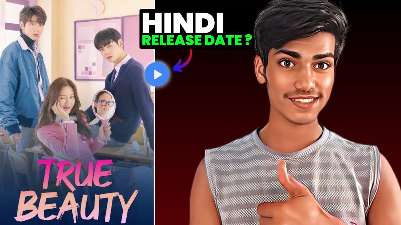 True Beauty Korean Drama Hindi Release Date | MX Player Hindi Dub ...