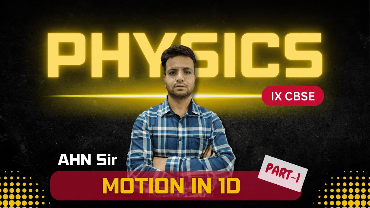 🚀 Motion in 1D | Class 9 CBSE Physics | Quick Revision & Exam Prep ...