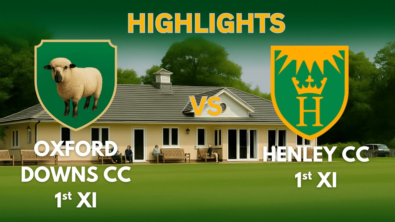 Oxford Downs CC 1st XI vs Henley CC 1st XI - Match Highlights ...