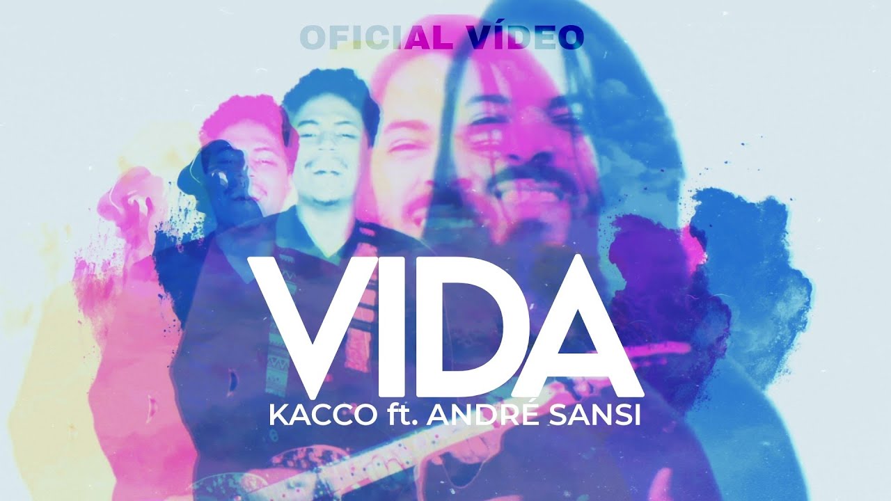 Kacco ft. Andre Sansi - VIDA (Oficial Vídeo) - YouTube