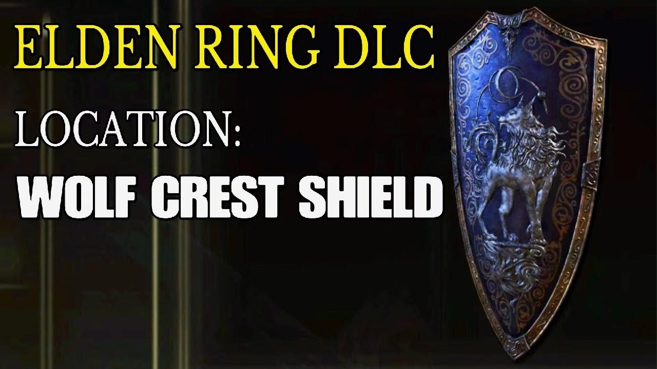 ELDEN RING DLC - Location : WOLF CREST SHIELD - YouTube