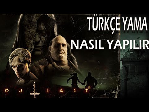 OUTLAST 2 TÜRKÇE YAMA