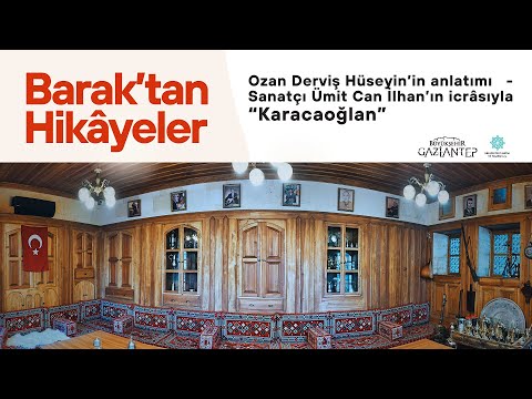 Karacaoğlan I Barak'tan Hikâyeler I Ozan Derviş Hüseyin & Ümit Can İlhan