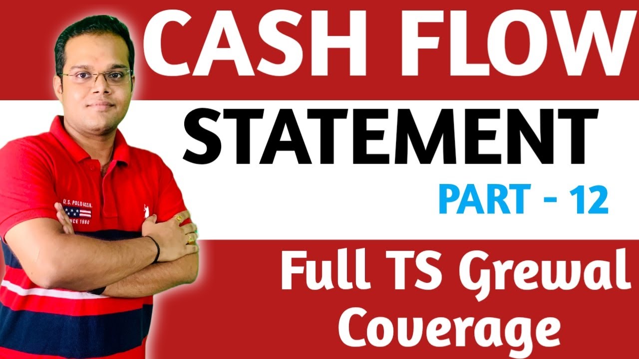 Cash Flow Statement Class 12 | Accounts | CFS | Part-12 - YouTube