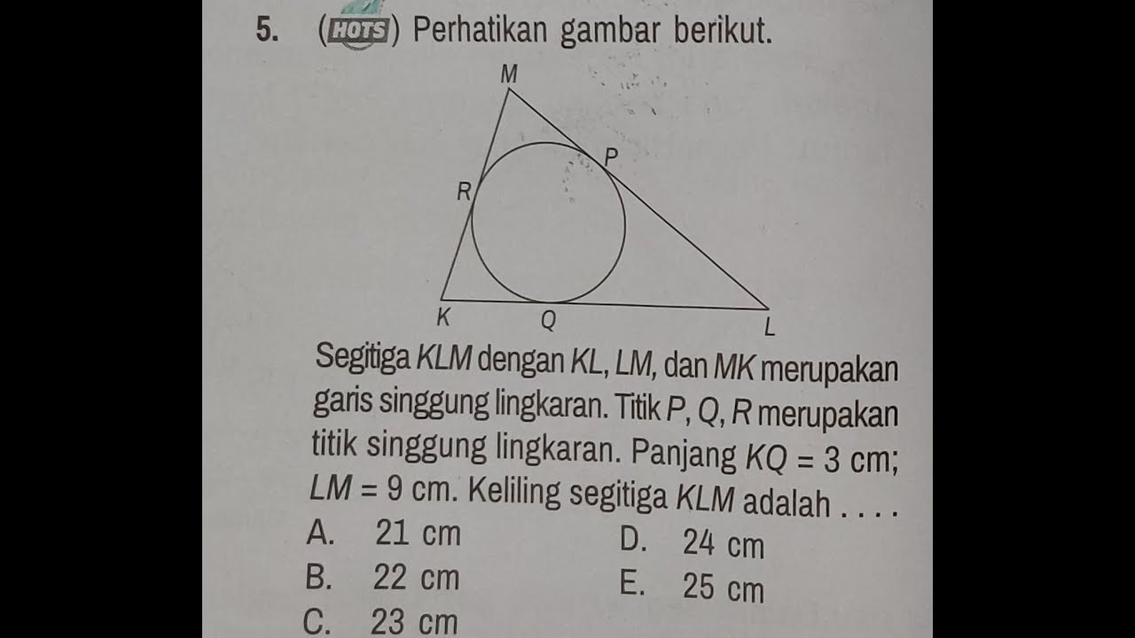 Segitiga KLM dengan KL, LM, dan MK merupakan garis singgung lingkaran ...