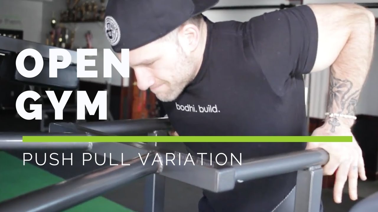[OPEN GYM] bodhi by anthony monetti vertical push pull variation - YouTube