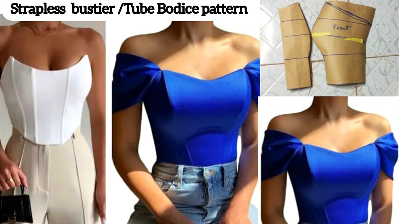 How to draft and cut A Strapless bustier_ Tube pattern_ beginners ...