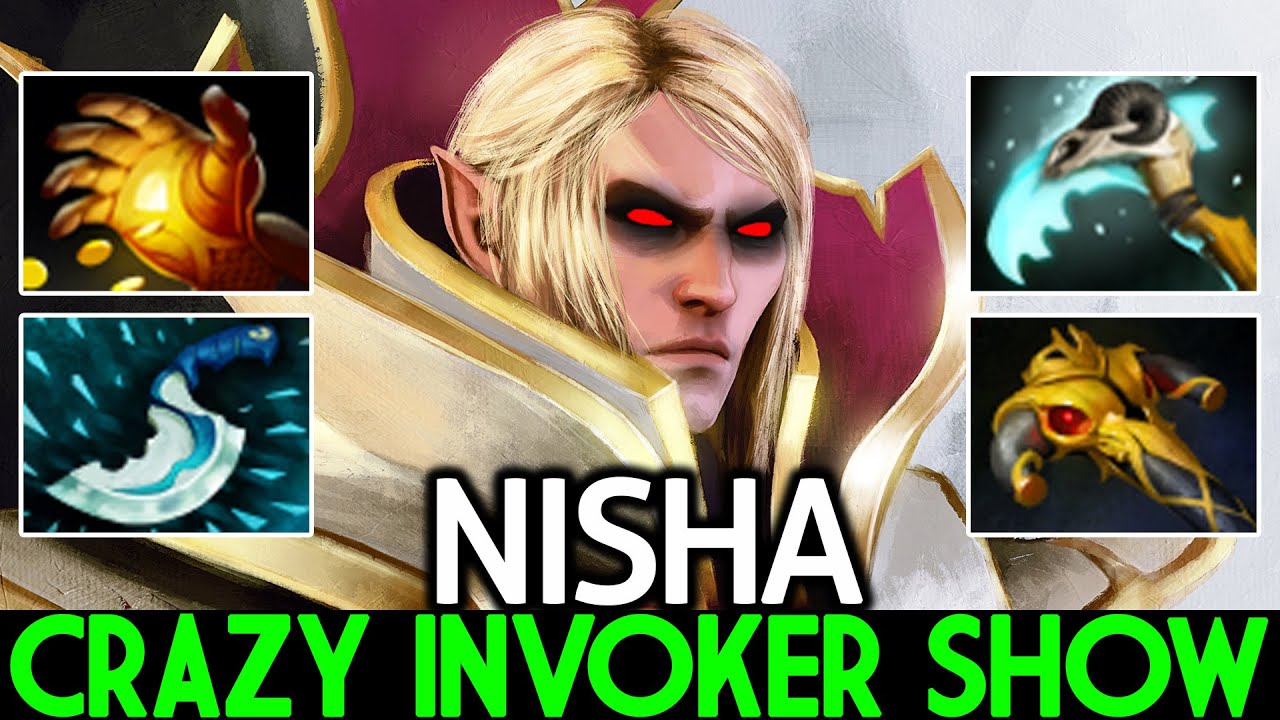 NISHA [Invoker] Crazy Invoker Show with Supreme skills Dota 2 - YouTube