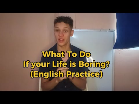 What To Do If Your Life is Boring? English Listening Practice - YouTube