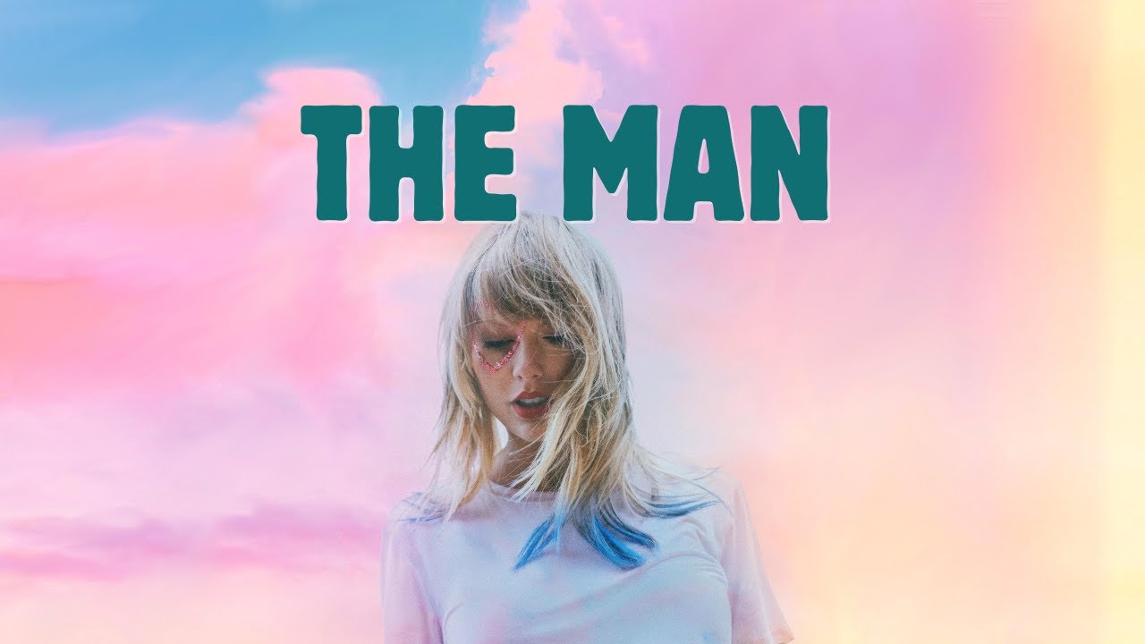 Taylor Swift - The Man (Lyrics) - YouTube