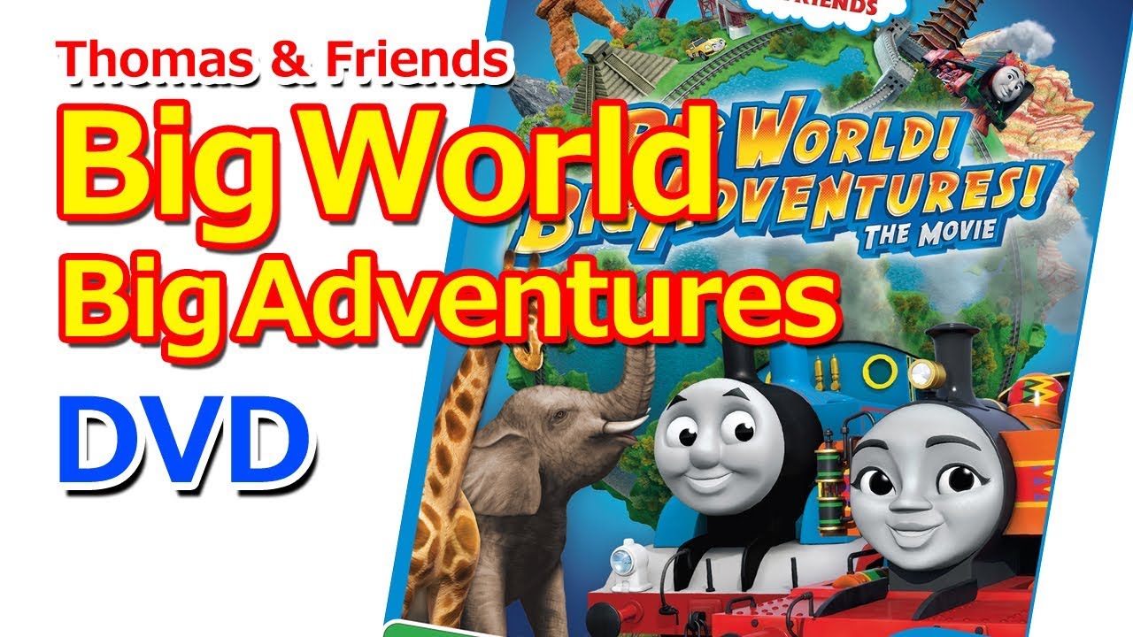 Thomas & Friends Big World Big Adventures DVD - YouTube