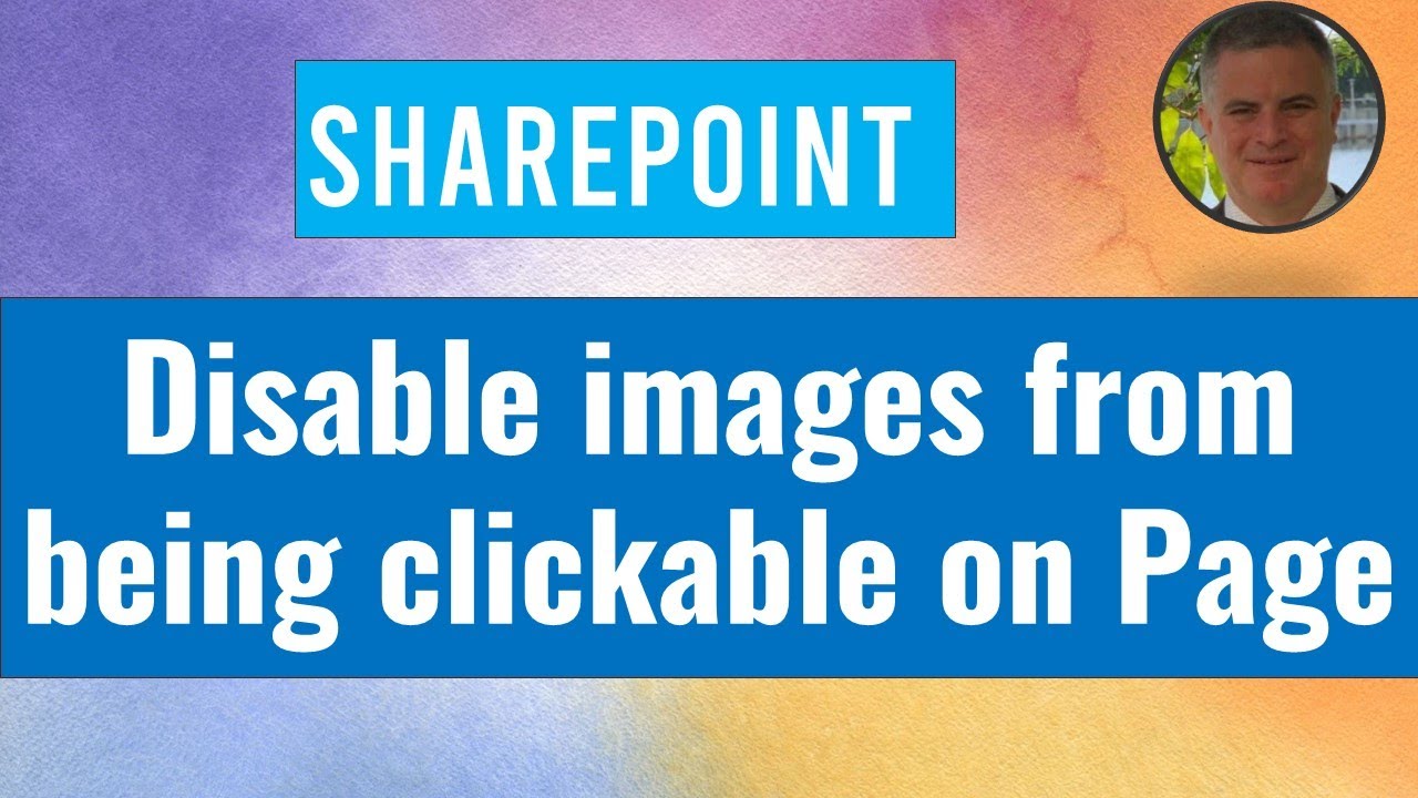 How to disable images from being clickable in SharePoint Pages? - YouTube
