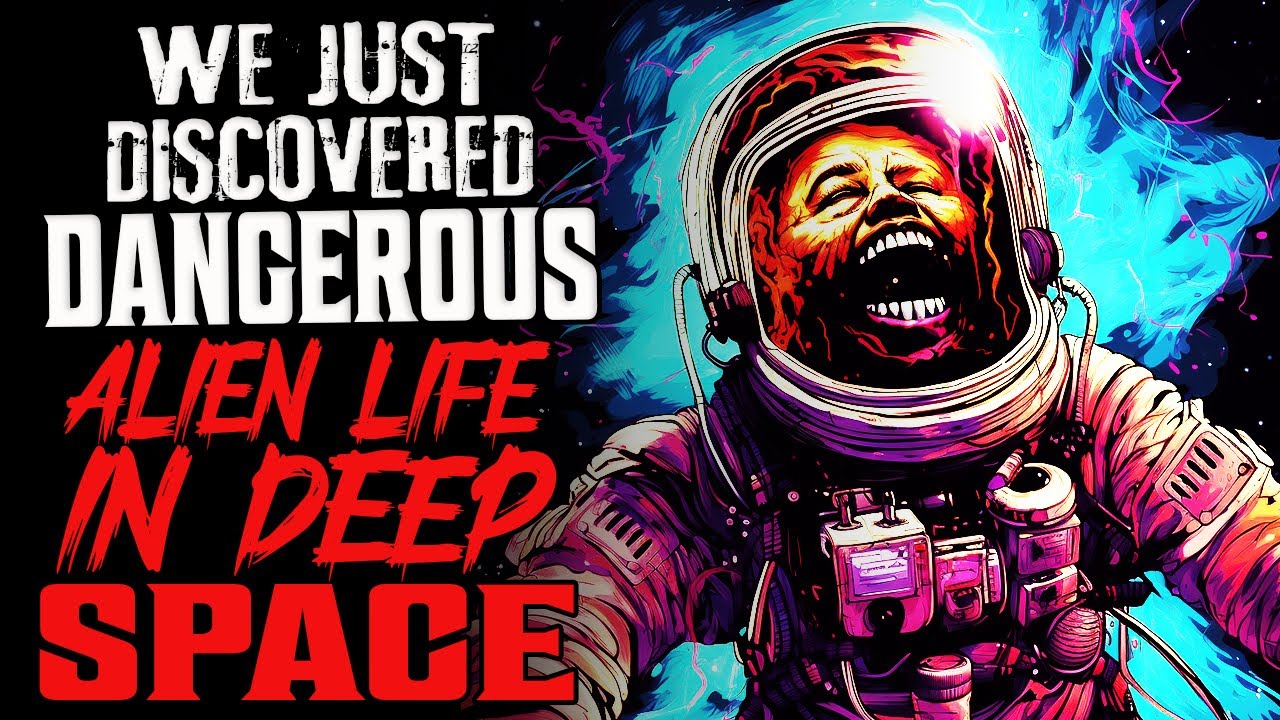 "We Just Discovered Dangerous Alien Life In Deep Space" Creepypasta ...