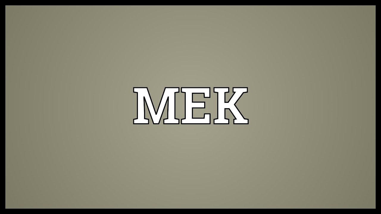 MEK Meaning - YouTube