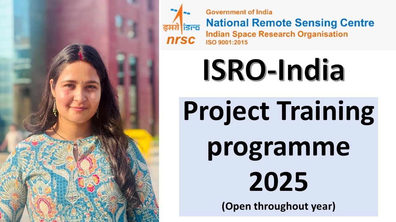 ISRO Summer Internship 2025 | NRSC Research Programme | Apply Anytime ...
