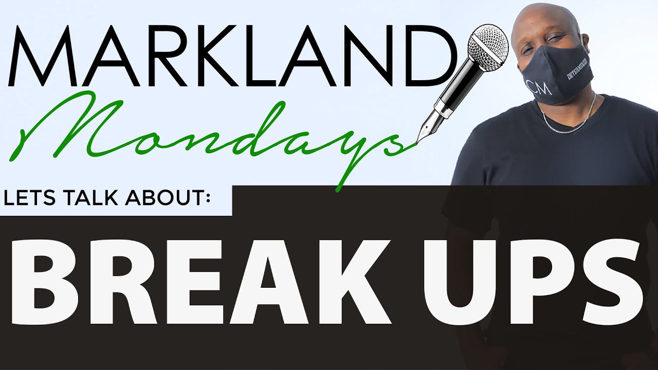 Markland Mondays Conversation: Break Ups - YouTube