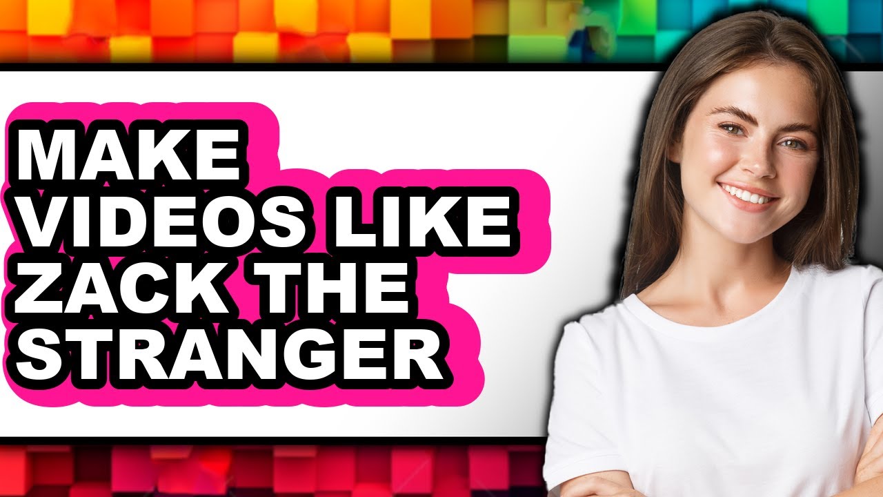How To Make Videos Like Zack The Stranger - Full Guide - YouTube