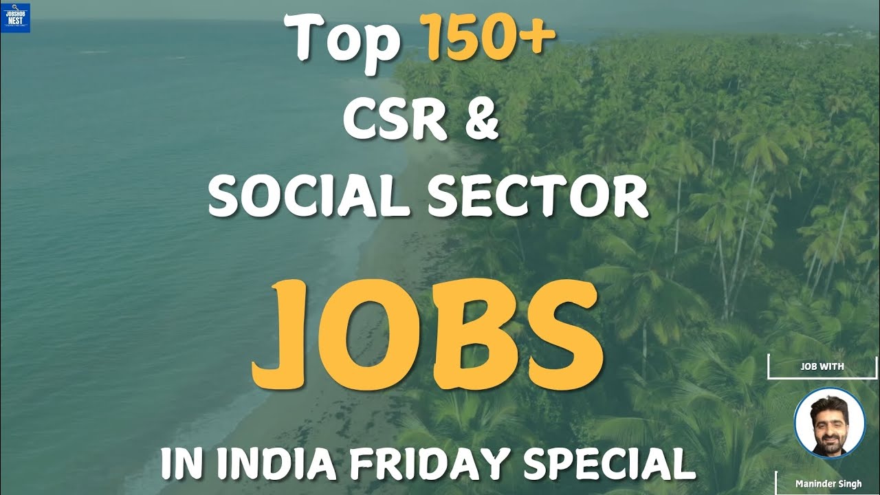 Top 150+ CSR & NGO JOBS In India Friday Special - YouTube