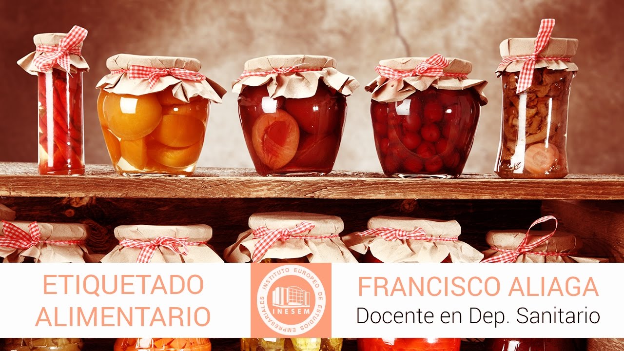 ¿Cómo debe ser el etiquetado de los alimentos envasados? | Master Class ...