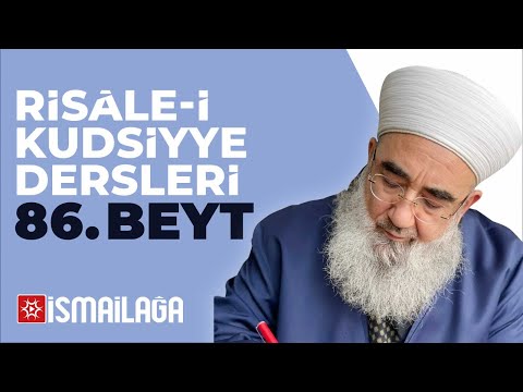 Risâle-i Kudsiyye 86. Beyt Tercüme ve Şerhi – Ramazan İlhan Hoca Efendi