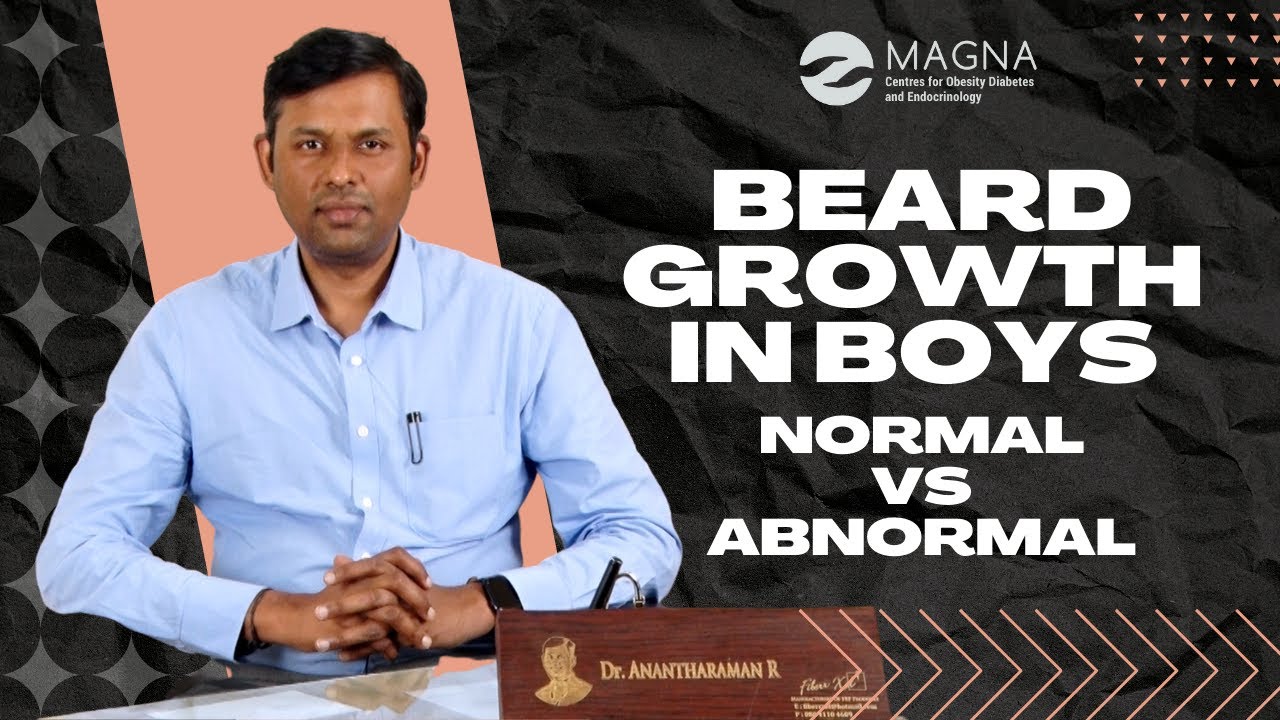 Beard Growth in Boys - Normal VS Abnormal | Dr. Anantharaman - YouTube