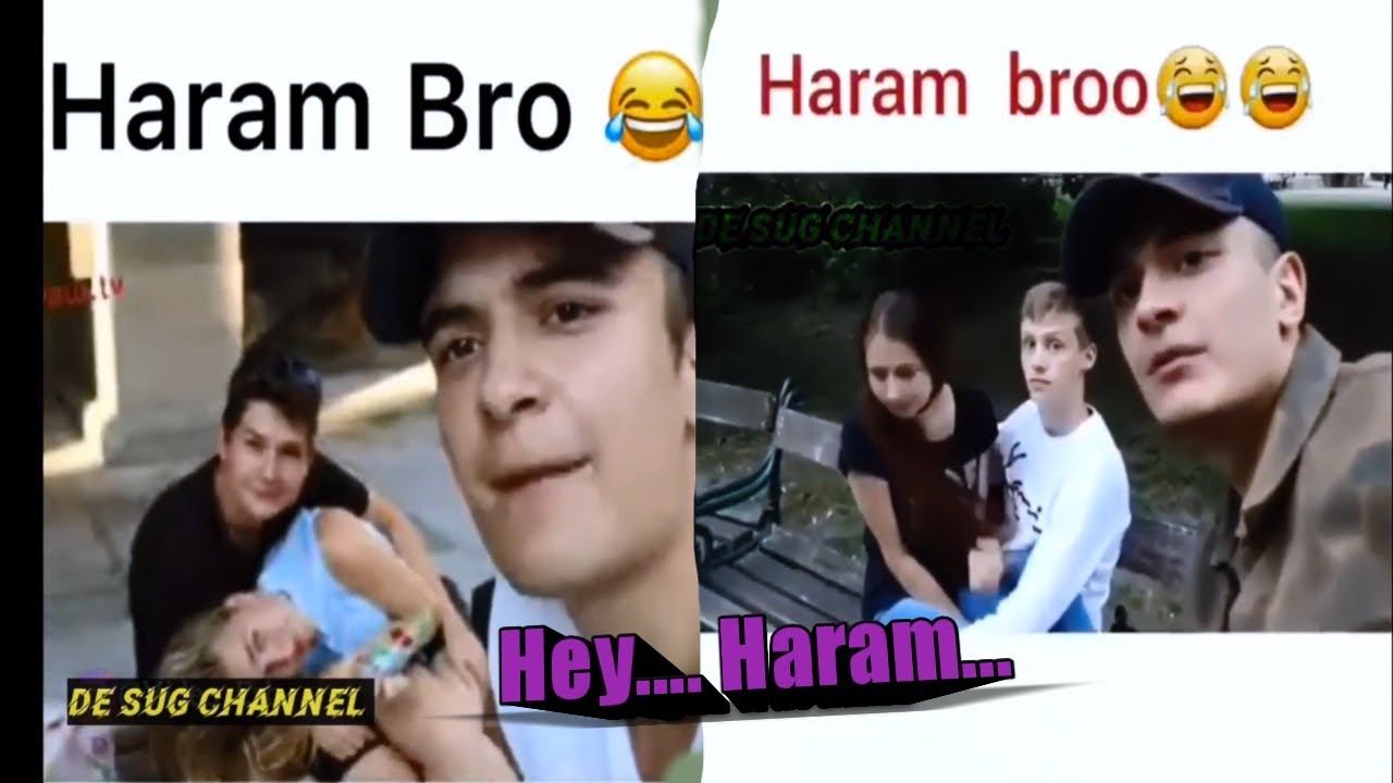 HARAM BROTHER... Haram - YouTube