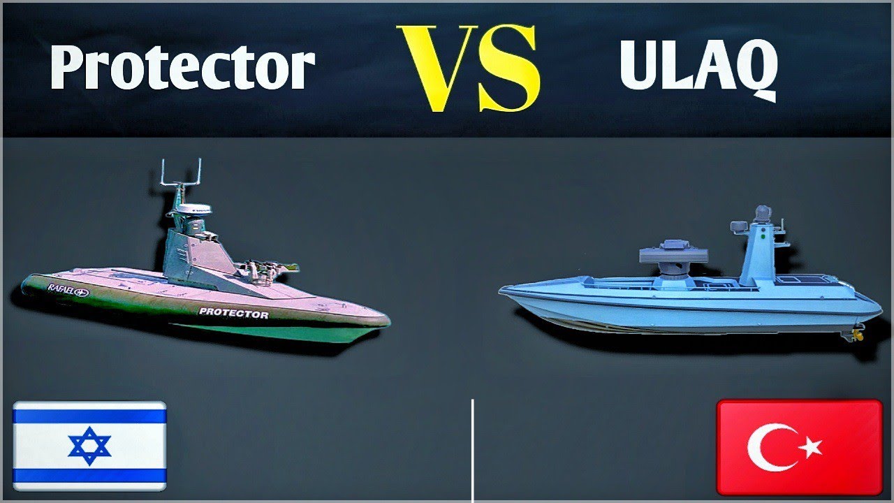 Turkish ULAQ VS Israeli Protector Unmanned Surface Vehicle (USV ...