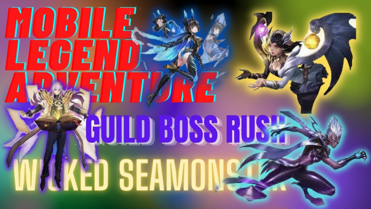 MOBILE LEGEND ADVENTURE - GUILD BOSS RUSH - WICKED SEAMONSTER - boss ...