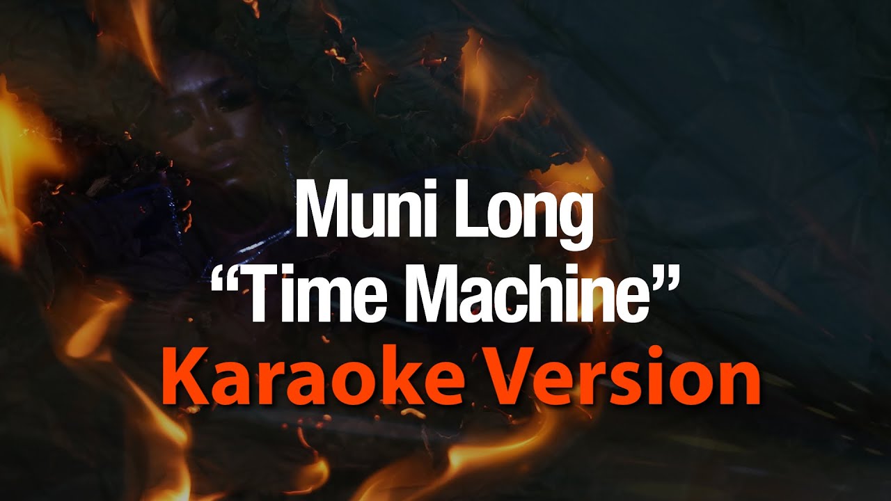 Muni Long - Time Machine (Karaoke Version) - YouTube
