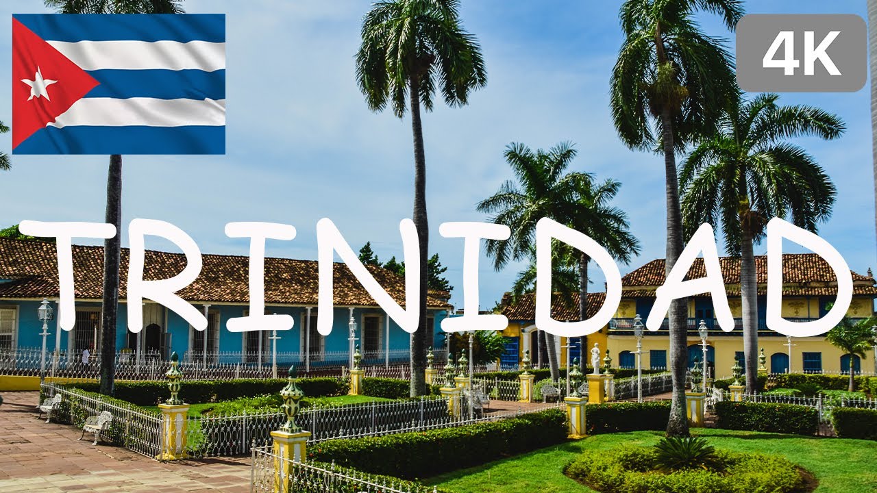 TRINIDAD | CUBA | 4k - YouTube