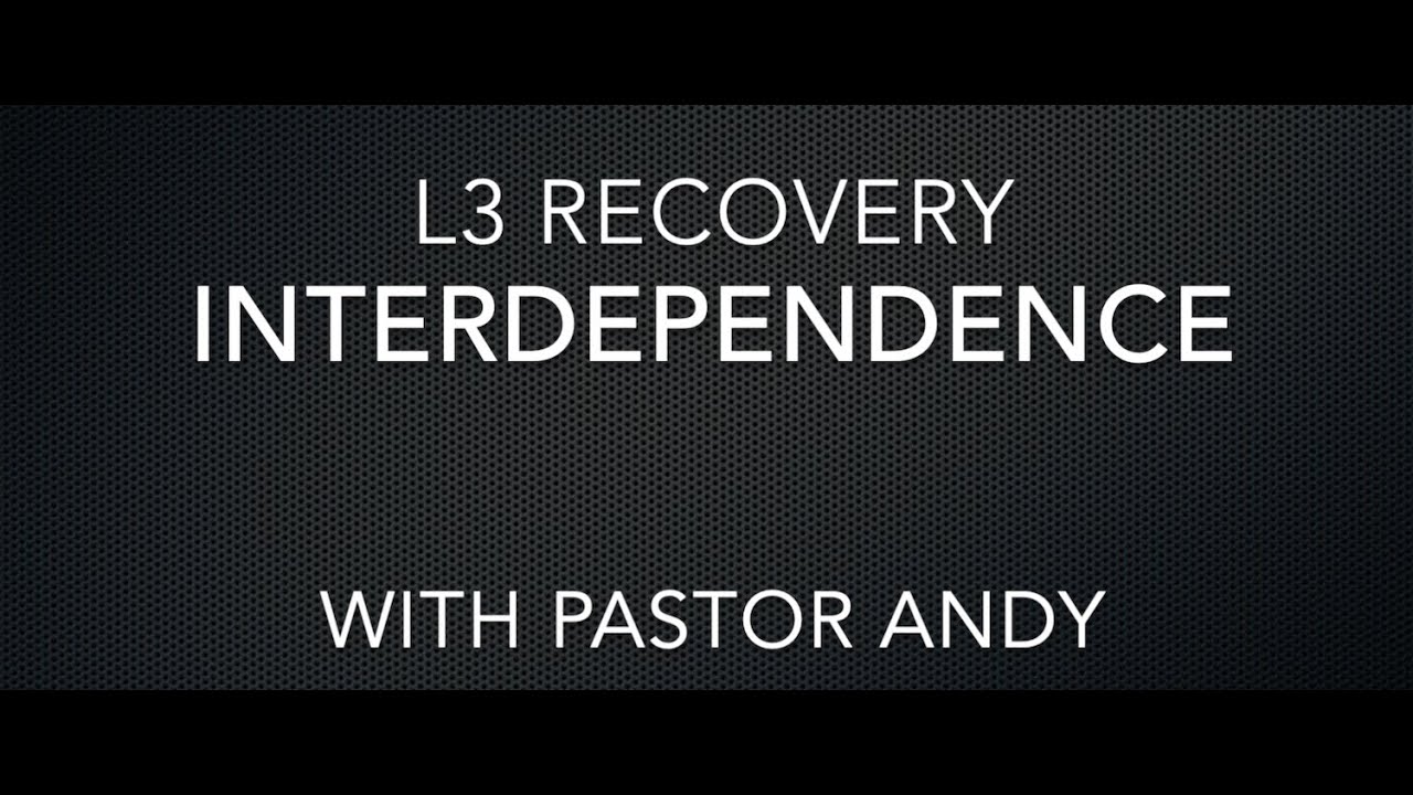 L3 Recovery Interdependence Lesson - YouTube